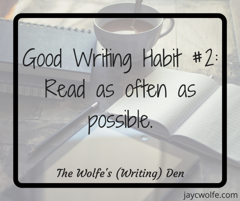 5 Good Writing Habits of Productive Writers - The Wolfe's (Writing) Den